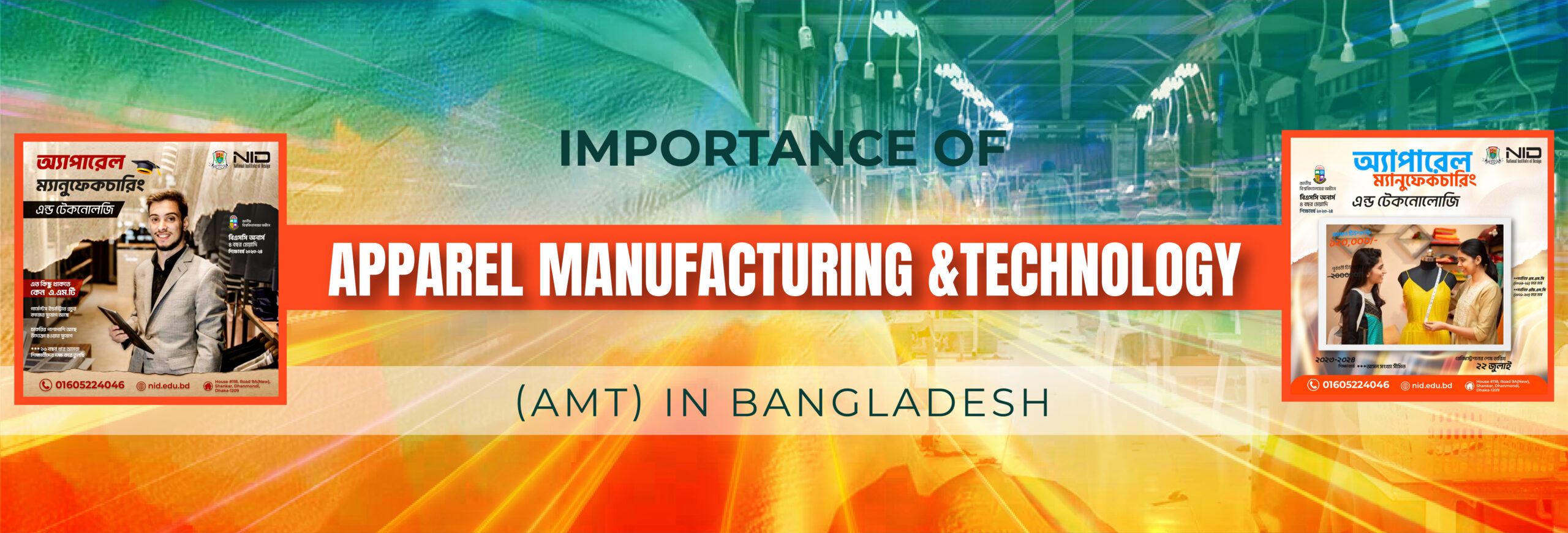 Importance of Apparel Manufacturing &Technology (AMT) in Bangladesh ...